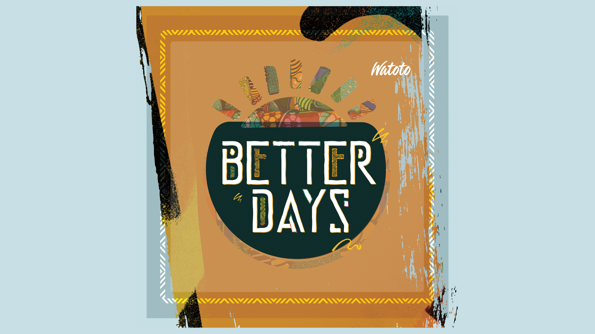 Watoto Album: Better Days - There Is Hope - EJV