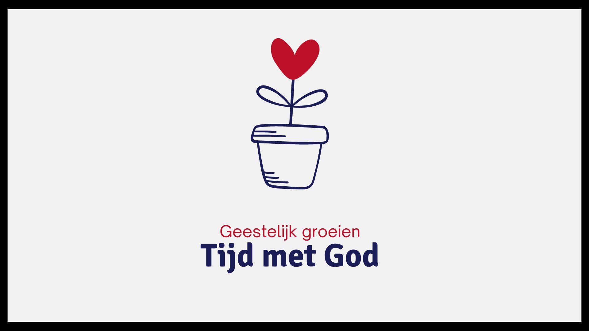 Tijd met God - Geestelijk groeien - EJV